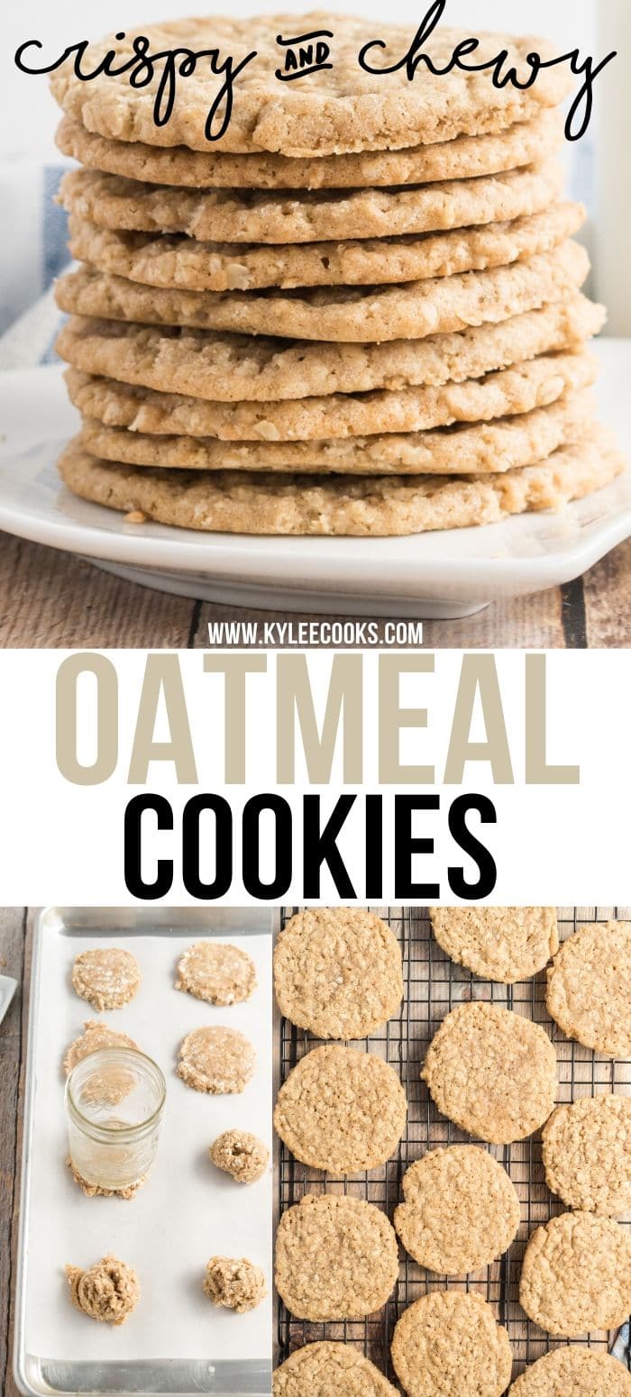 Crispy Chewy Oatmeal Cookies - the best! - Kylee Cooks