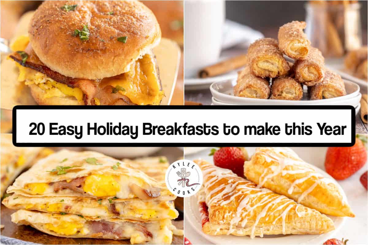 20 Easy Holiday Breakfasts to make this Year - Kylee Cooks