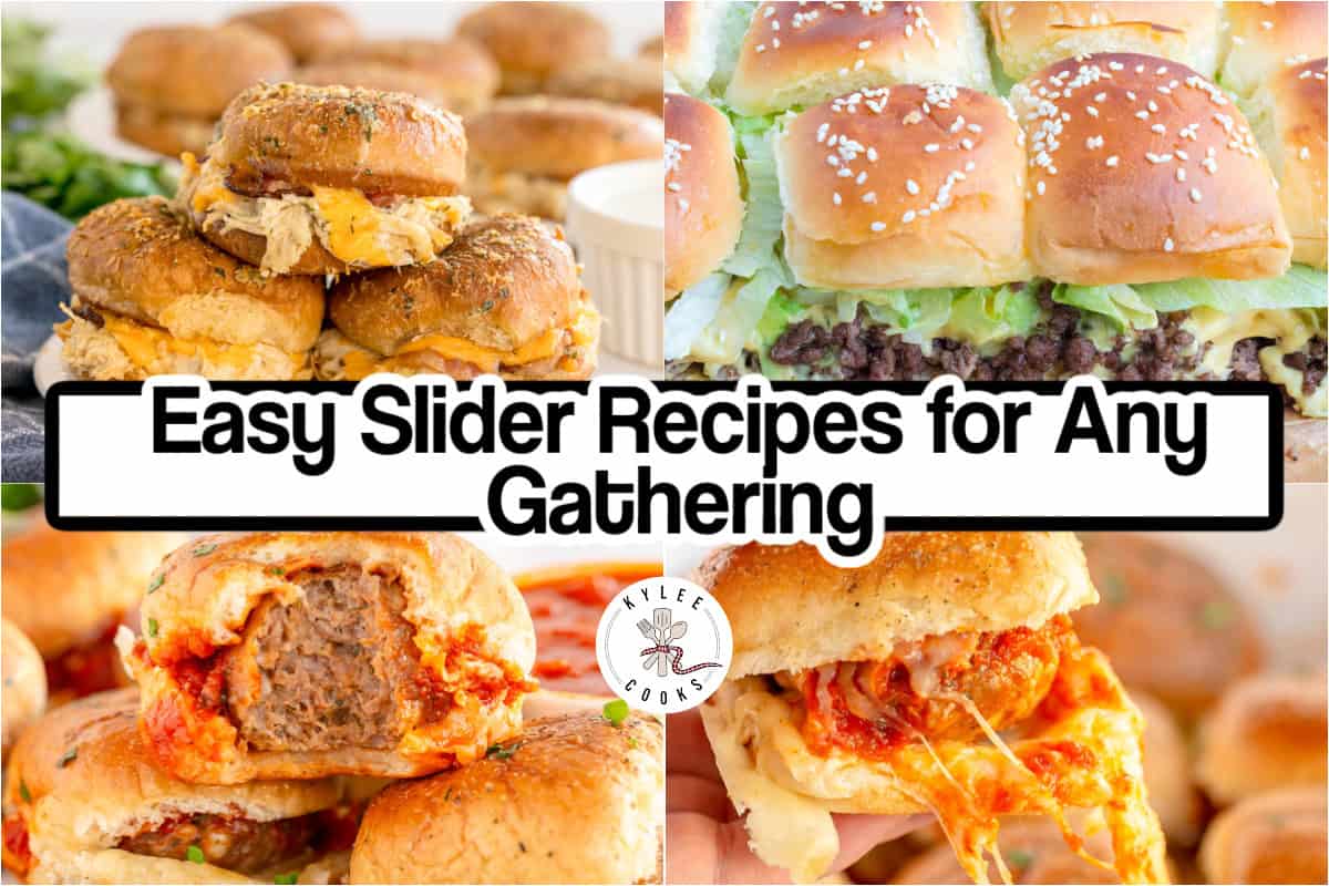 10 Easy Slider Recipes for Any Gathering - Kylee Cooks